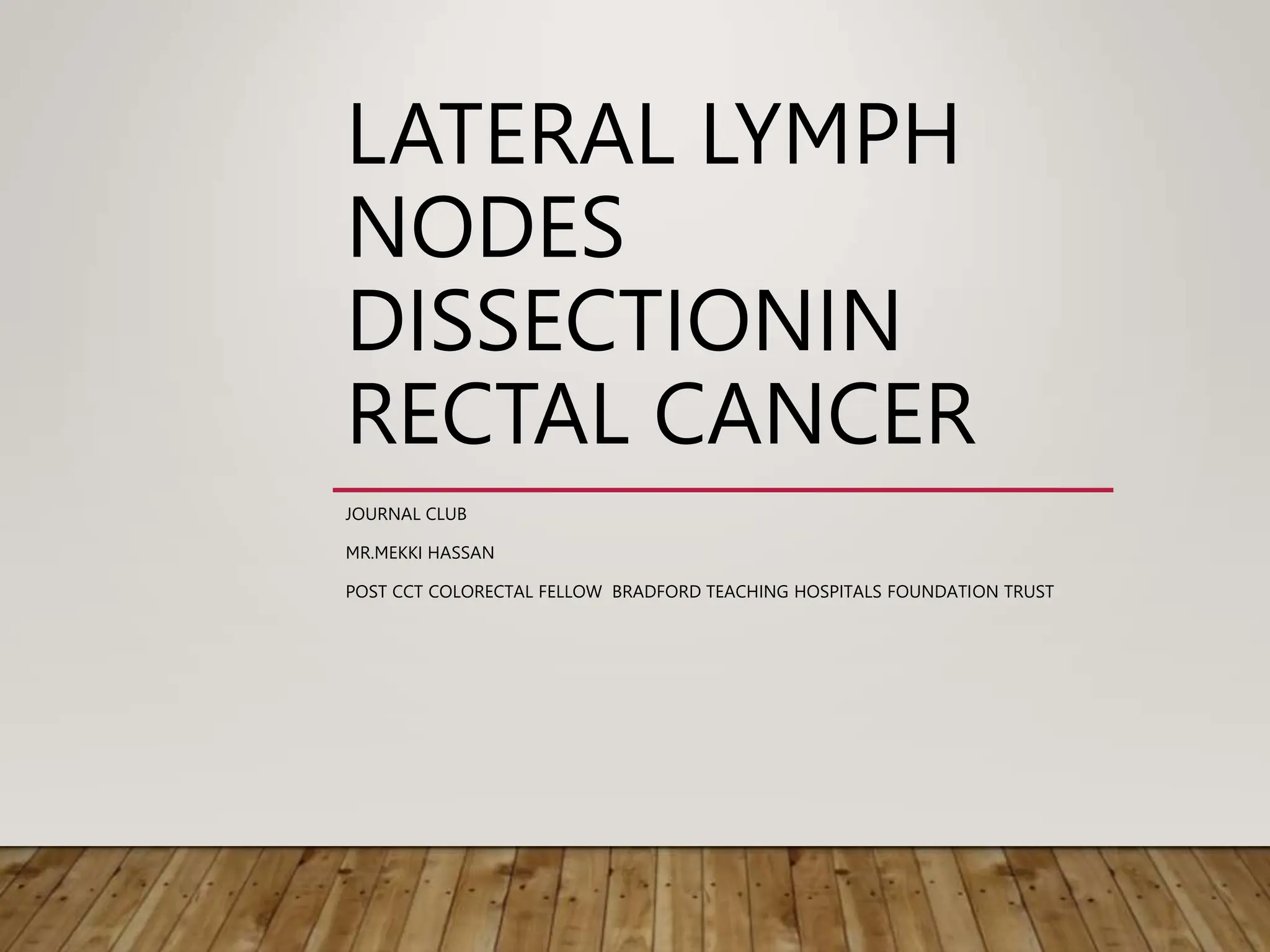 lateral lymph node dissection.pptx