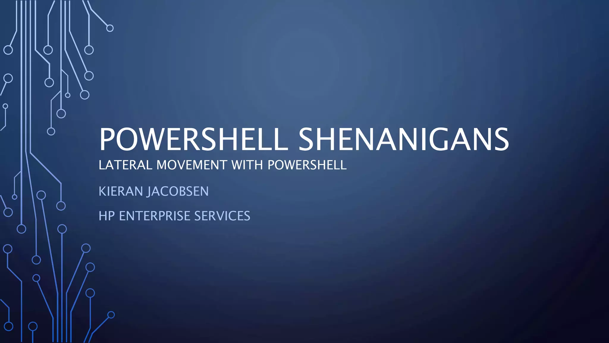 Lateral Movement with PowerShell | PPT