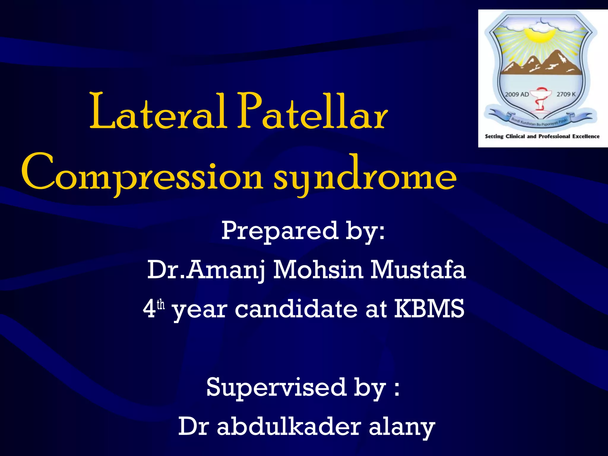 Lateral patellar compression syndrome | PPT
