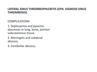 Complication of CSOM - Lateral Sinus Thrombosis | PPTX