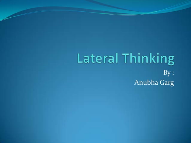 Lateral Thinking | PPT