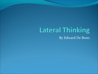 Lateral thinking | PPT