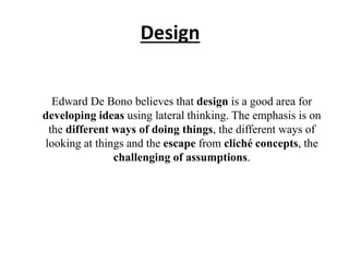 Lateral thinking by Edward de Bono | PPTX