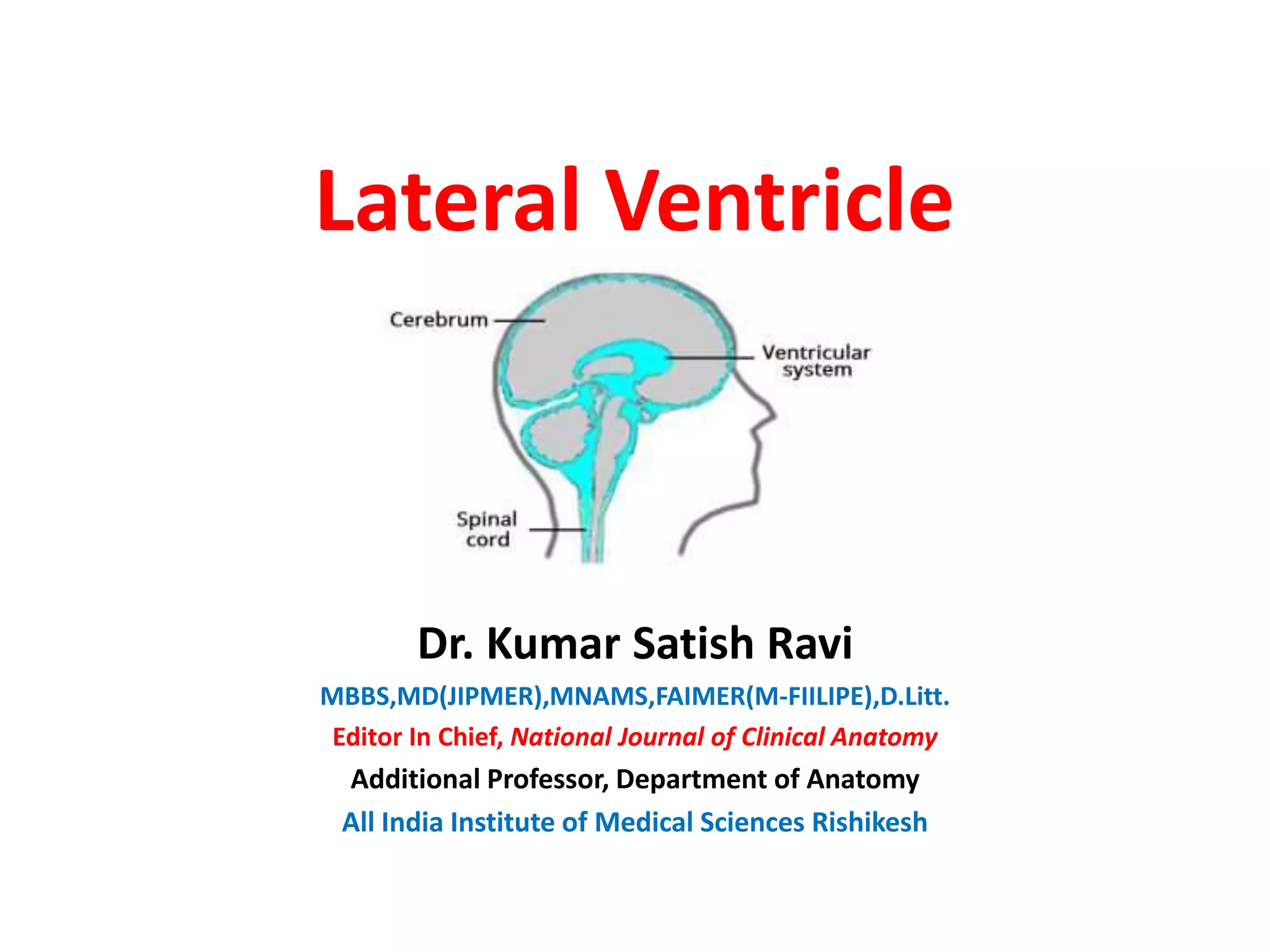 Lateral ventricle - Dr.K.S.Ravi