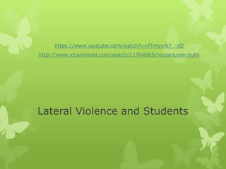 Lateral Violence in Nursing | PPTX