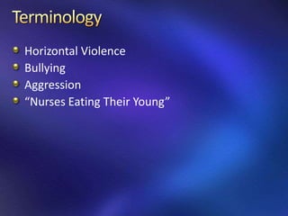 Horizontal Lateral Violence Nurses