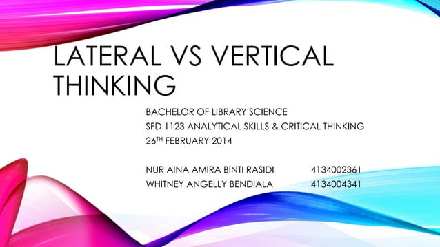 Lateral vs vertical thinking | PPTX | Science