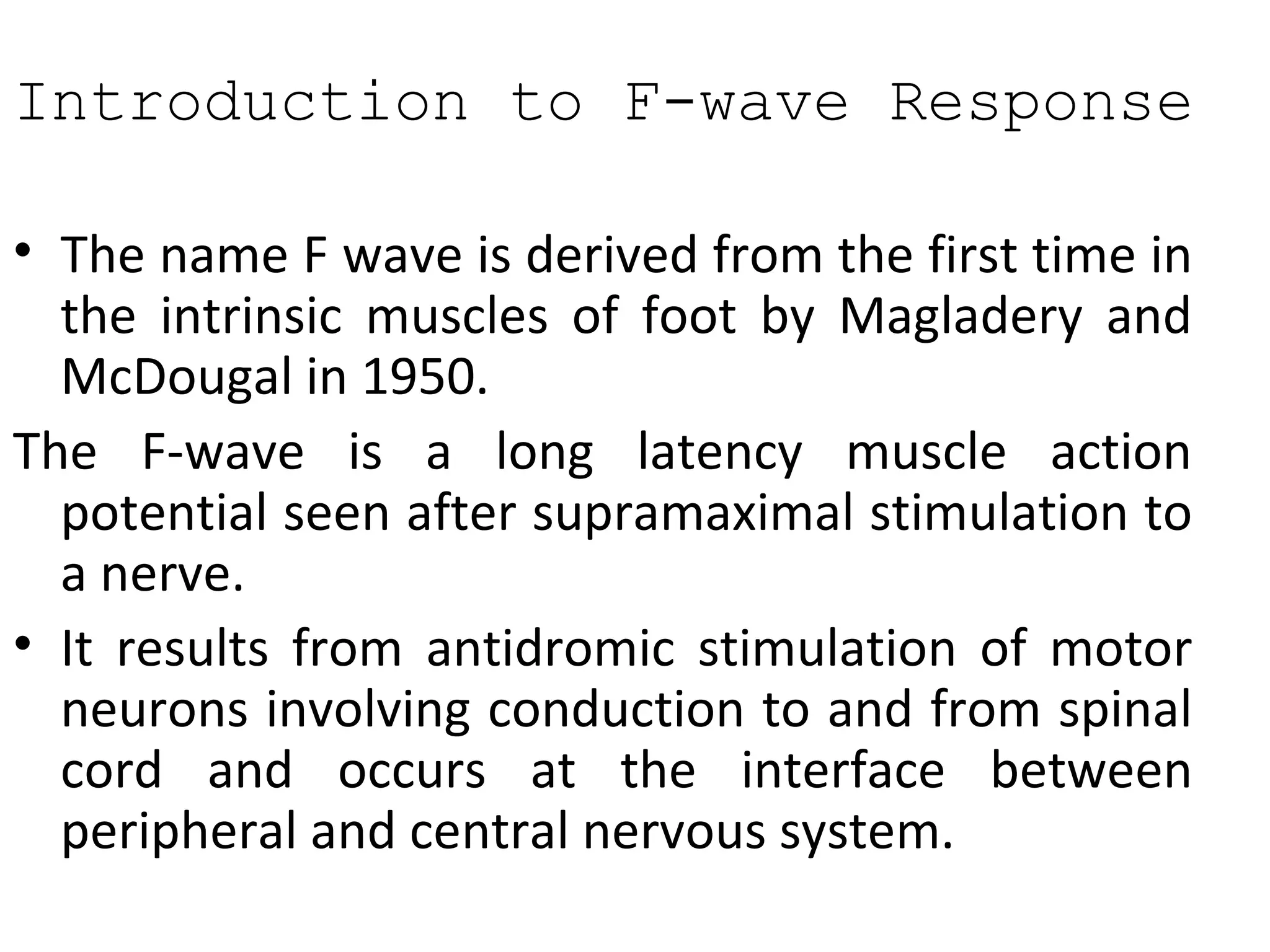 Late Responses (F-wave and H.Reflex) | PPT