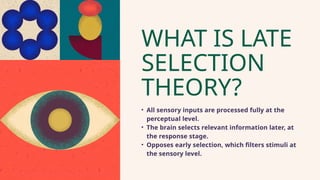 Late Selection Theory in complex environments | PPTX