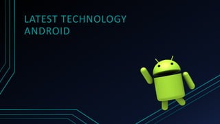 Presentation About Android | PPTX
