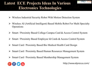 Latest ECE Projects Ideas In Various Electronics Technologies | PPTX