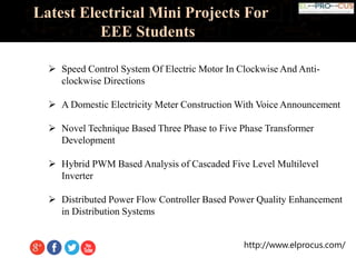 Latest Electrical Mini Projects For EEE Students | PPTX