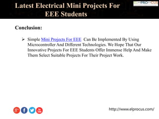 Latest Electrical Mini Projects For EEE Students | PPTX