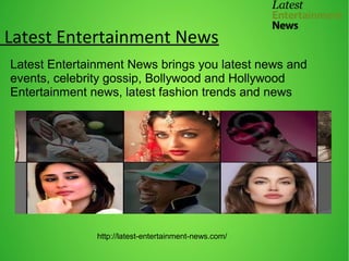 Latest entertainment news | PPT