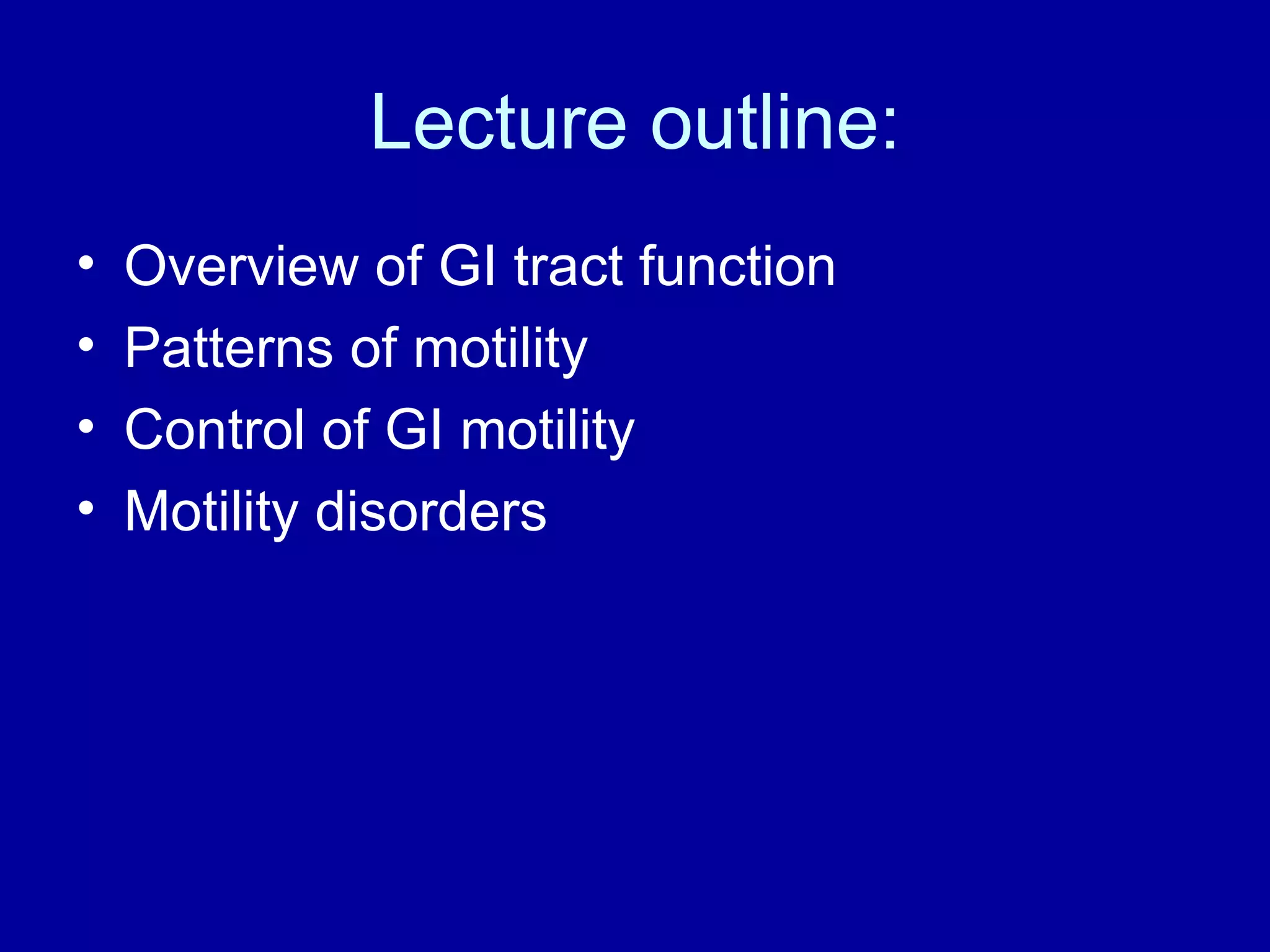 Gut motility lecture | PPT