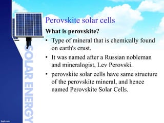 Latest in the solar pv technologies | PPTX