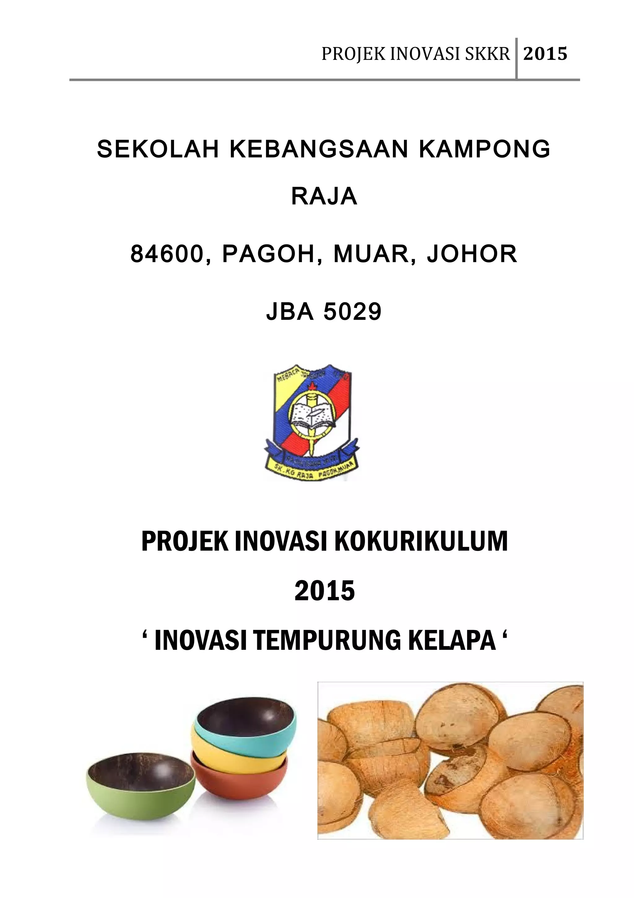 contoh paperwork inovasi skkr 2015 | DOC