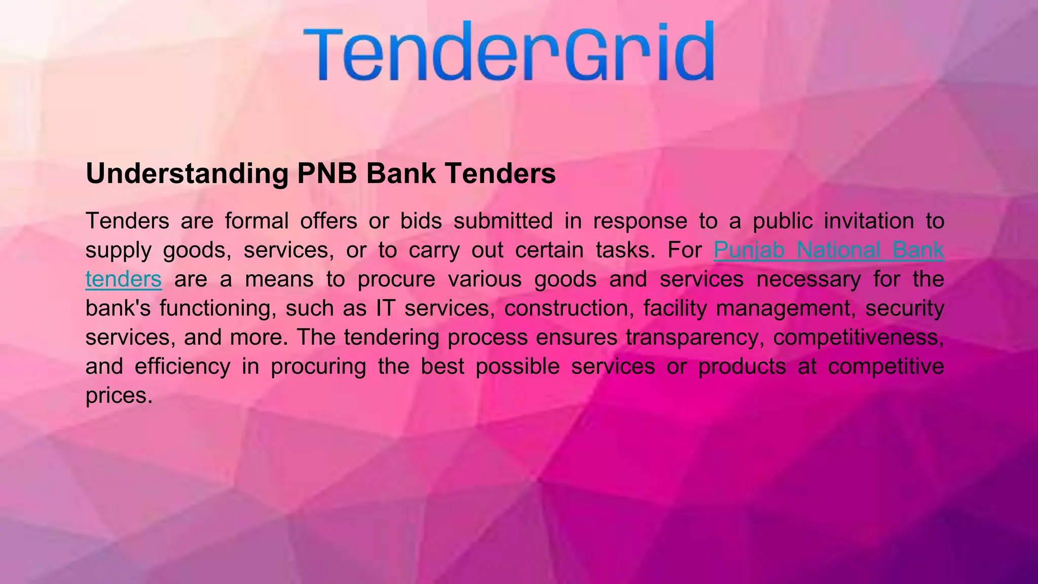Latest PNB Bank Tenders at - Tender Grid | PPT