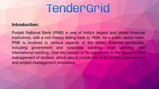 Latest PNB Bank Tenders at - Tender Grid | PPT