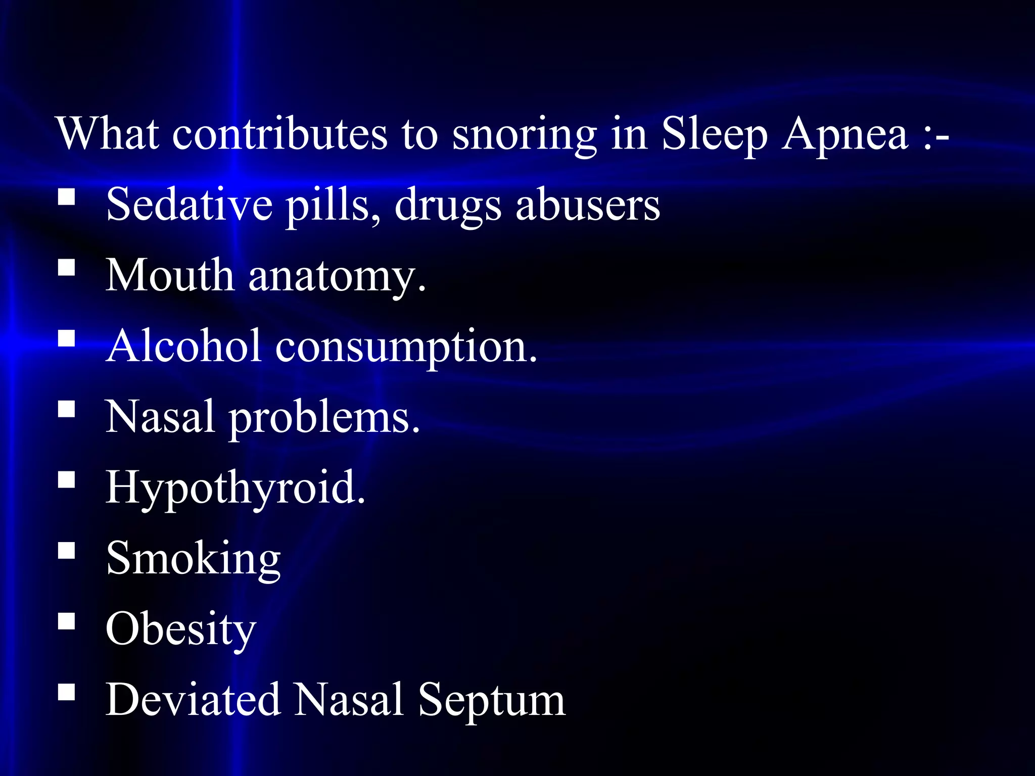 Snoring in Obstructive Sleep Apnea | PPT