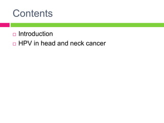 Latest presentation of hpv in head and neck | PPTX