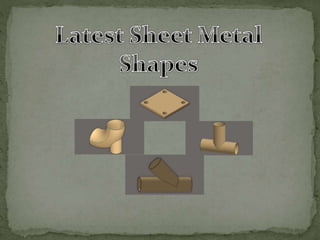 Latest sheet metal shapes | PPT
