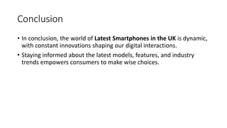 Latest Smartphones in the UK.pptx