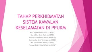 (LATEST UPDATED) Tahap Perkhidmatan Sistem Kawan Keselamatan Di PPUKM | PPT