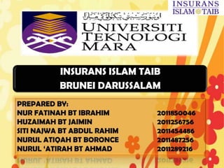 Insurans Islam Taib, Brunei | PPTX
