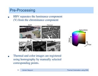 Thermal colorization using Deep Neural Network | PPT