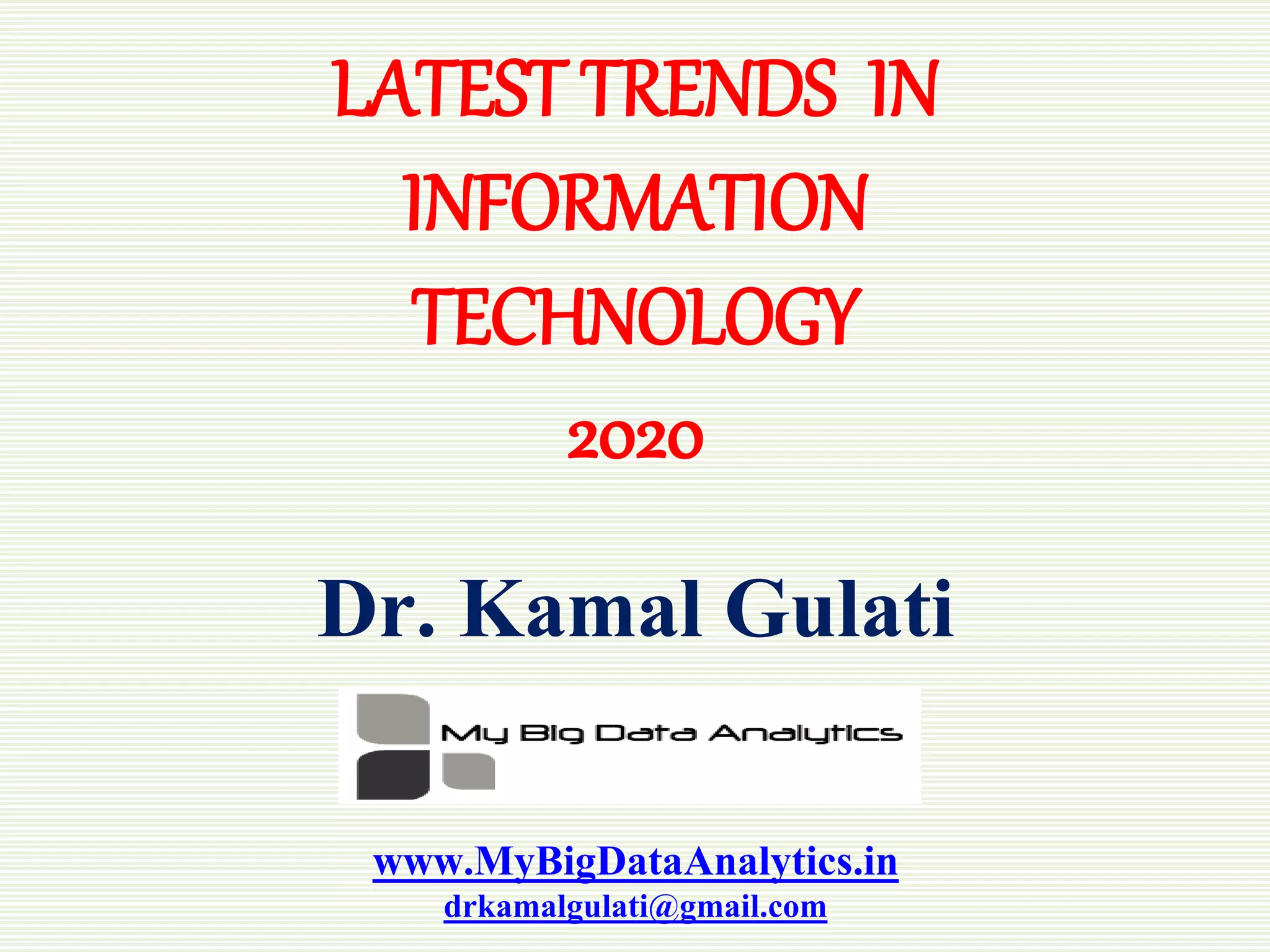 Latest Trends in Information Technology - 2020 | PPT