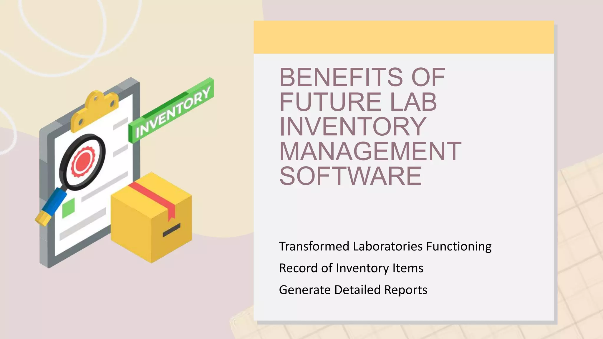 Latest Trends in Lab Inventory Management Software with INSYSIV | PPTX