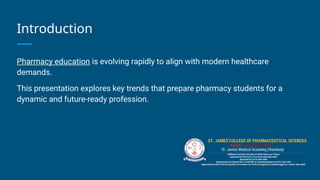 Latest Trends in Pharmacy Education.pptx