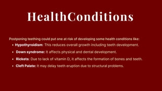 "Late Teething in Babies: Expert Insights and Advice" | PPT