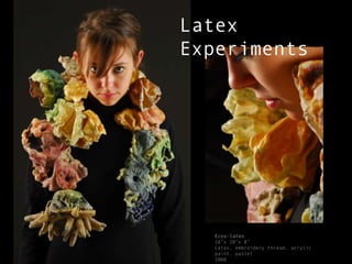 Latex | PPTX | Needlework | Arts and Crafts