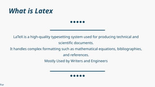 How to use Latex in Paper , Book writing in an easy way | PPTX