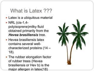 Latex allergy and its management | PPTX