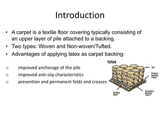 Latex carpet backing | PPTX