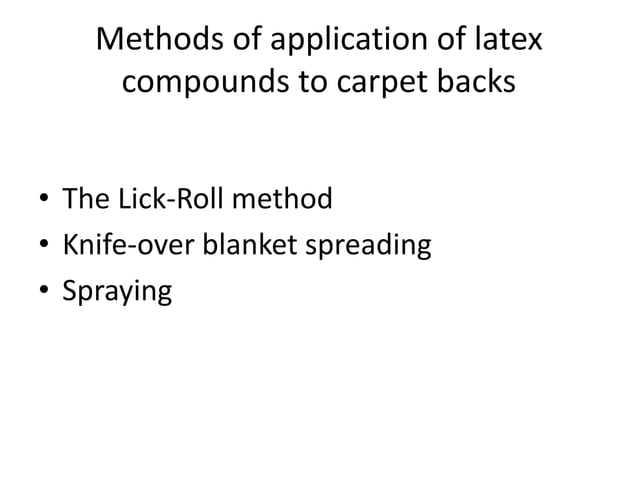 Latex carpet backing | PPTX