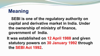 Securities and exchange board of India | PPT
