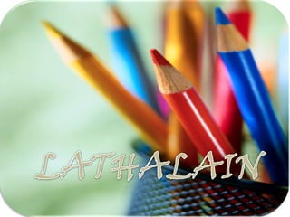 Lathalain | PPTX
