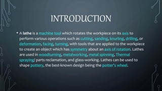 PPT on Lathe machine | PPTX