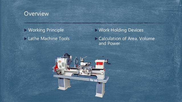 Introduction to Mother of Machines- Lathe Machine