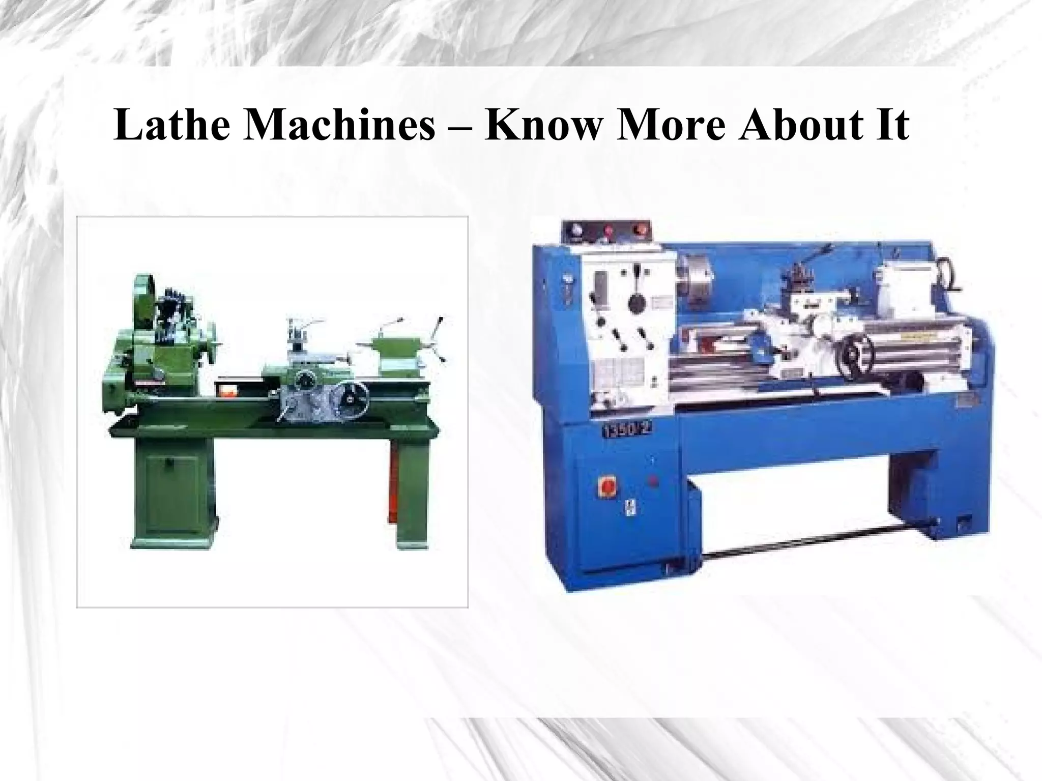 Lathe machine & their Types | ODP