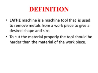 Lathe machine | PPTX