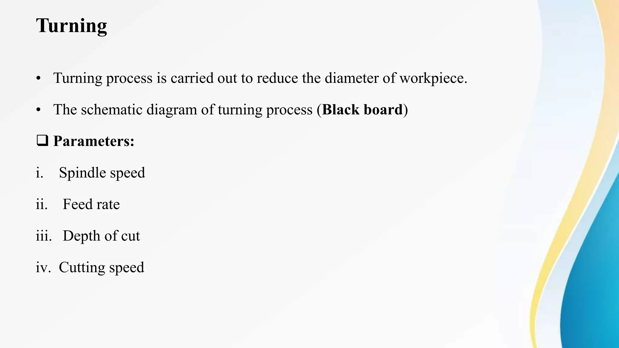 Lathe machine and Machining parameters.pptx