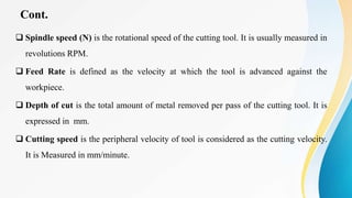 Lathe machine and Machining parameters.pptx