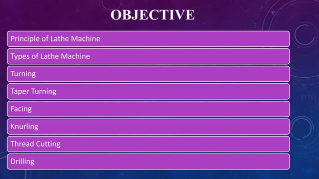 Lathe machine operations | PPTX | Woodworking | Arts and Crafts