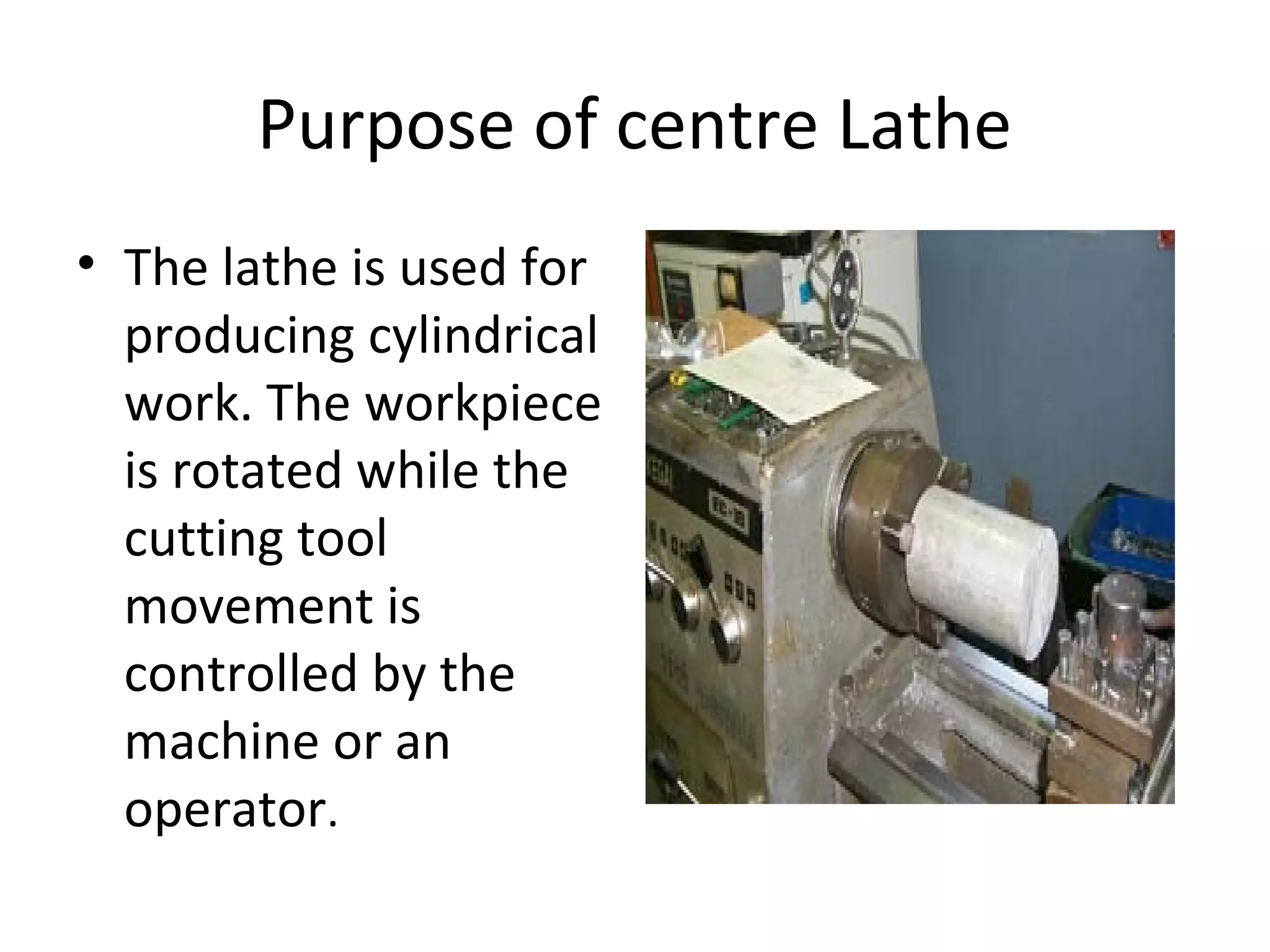 Lathe machine ppt | PPT