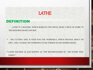 Lathe machine ppt | PPTX